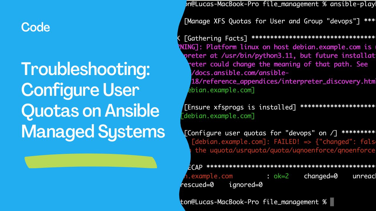 Troubleshooting Configure User Quotas On Ansible Managed Systems